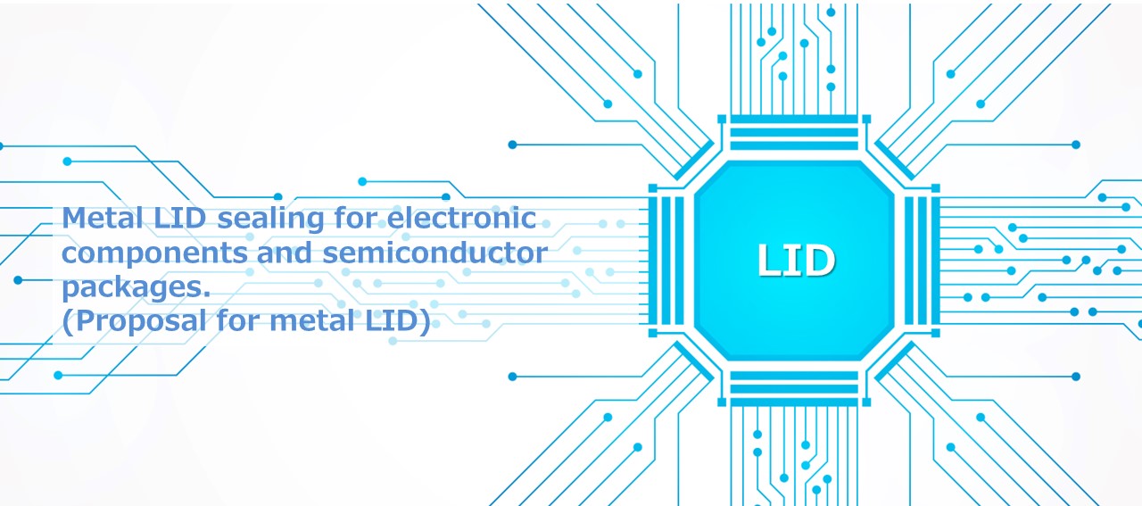Metal LID Sealing and Semiconductor Packages | United Precision ...